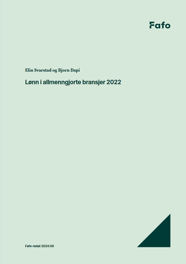 Nytt Fafo-notat om lønn i allmenngjorte bransjer 2022